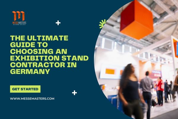 The Ultimate Guide to Choosing an Exhibition Stand Contractor in ...