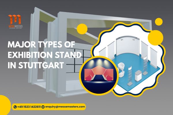 Major types of exhibition stand in Stuttgart - Messe Masters