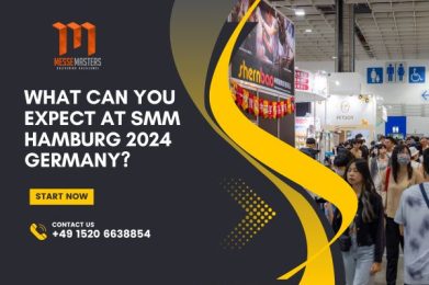 What Can You Expect at SMM Hamburg 2024 Germany?